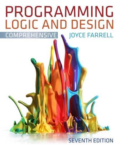 Joyce Farrell Programming Logic And Design
